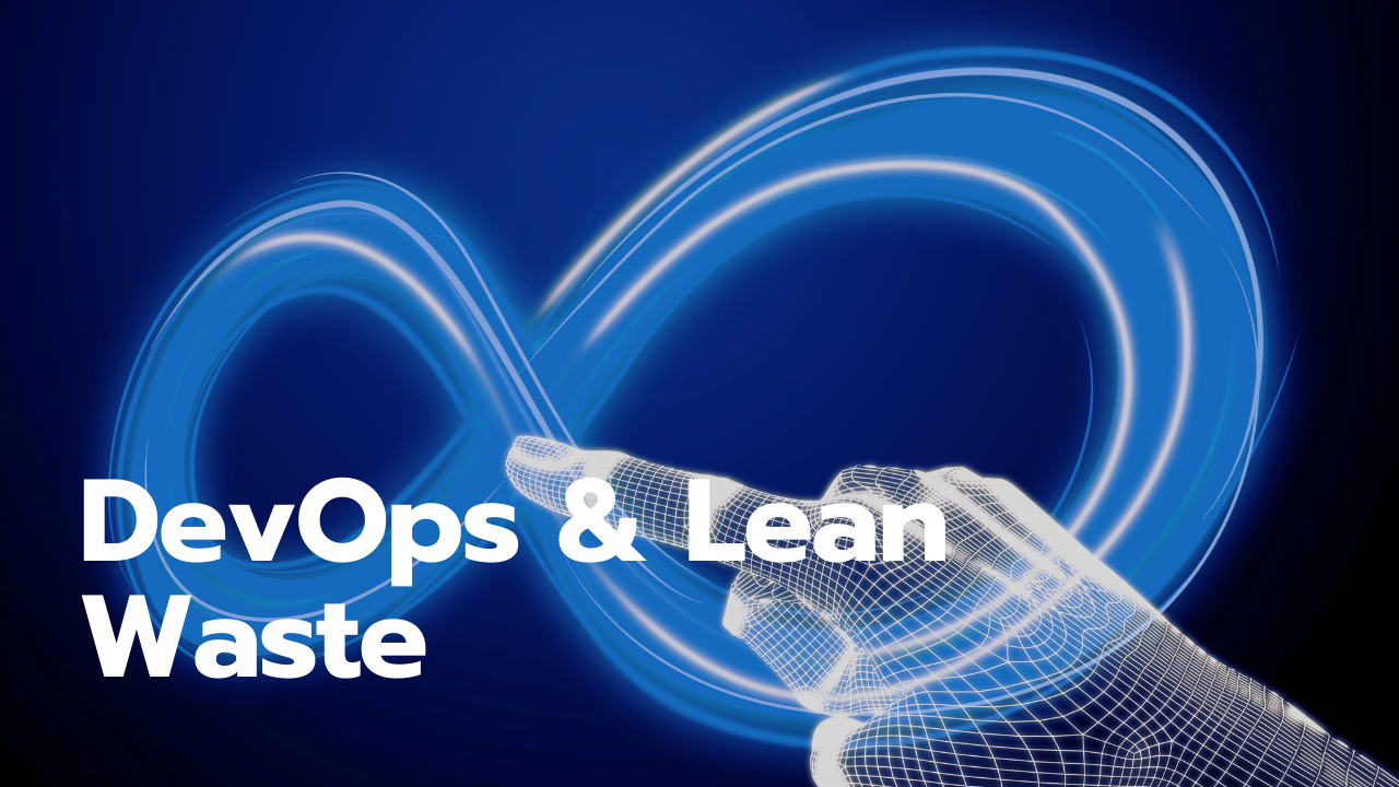 DevOps & the Lean waste - SCF Lean-Consulting